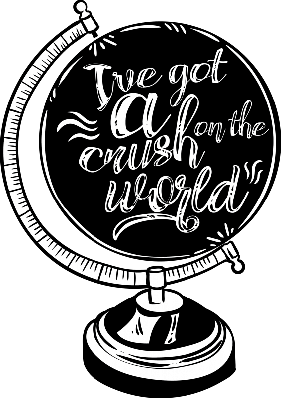 Ive Got A Crush On The World Graphic T Shirt Design Buy T Shirt Designs
