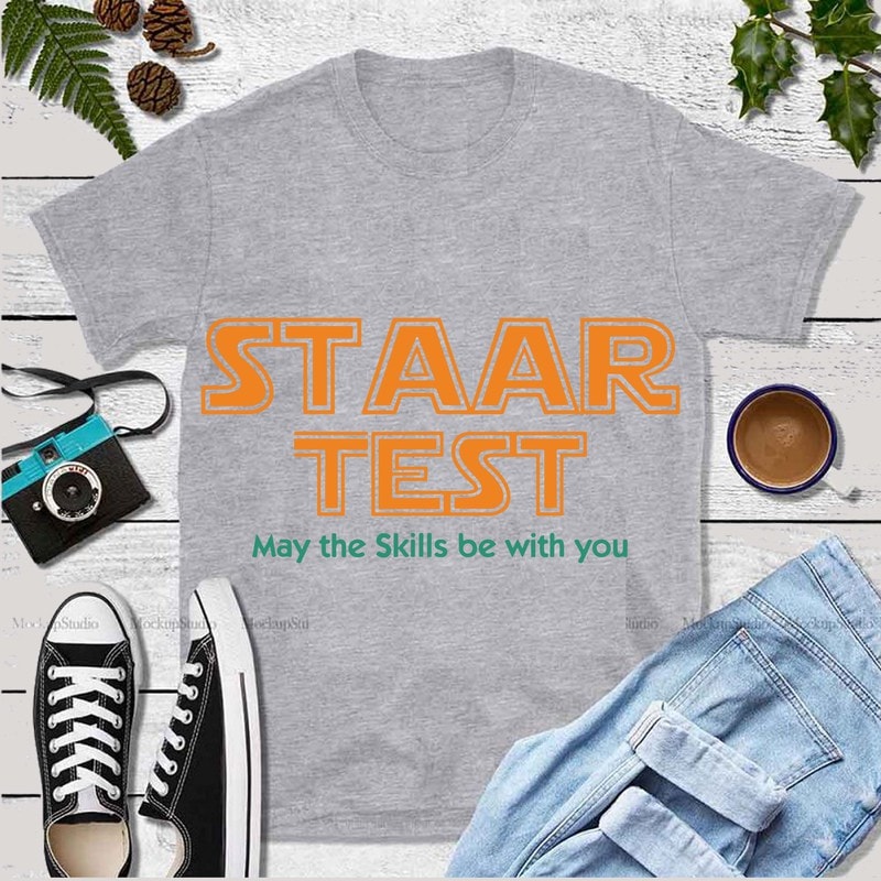 Staar Test Svg Staar Test Squad Elementary Teacher Test Day Svg May