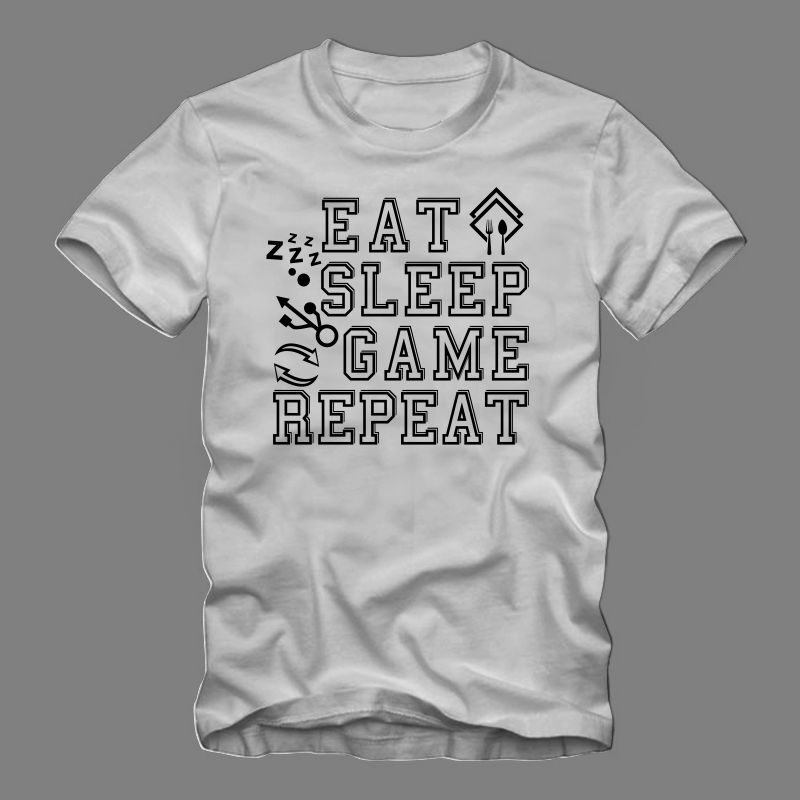 Eat Sleep Game Repeat Gaming Gamer T Shirt Design Gamer T Shirt