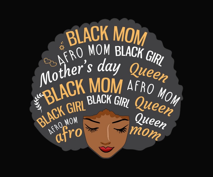 Happy Mothers Day Png Black Mom Svg Queen Afro African Woman T Shirt