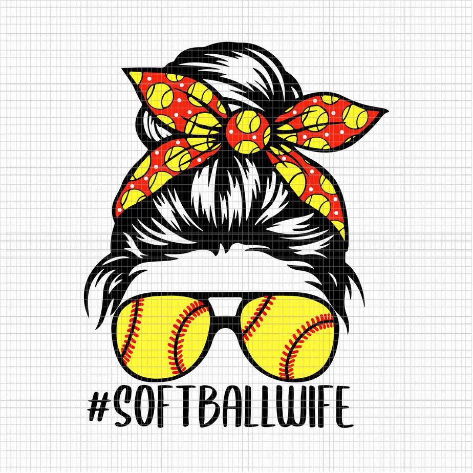 Softball Wife Life Messy Bun Svg Softball Lover Mothers Svg Baseball