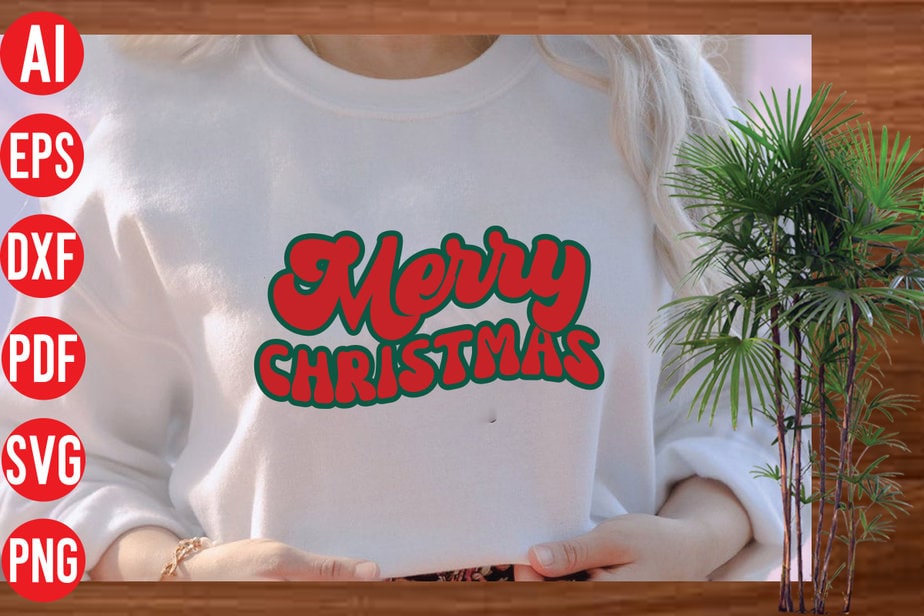 Merry Christmas Retro T shirt design, Merry Christmas Retro SVG cut ... Merry Christmas Retro T shirt design, Merry Christmas Retro SVG cut ...