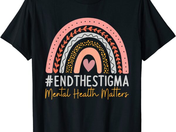 Mental Health Matters Shirt End The Stigma Rainbow Boho T Shirt Men
