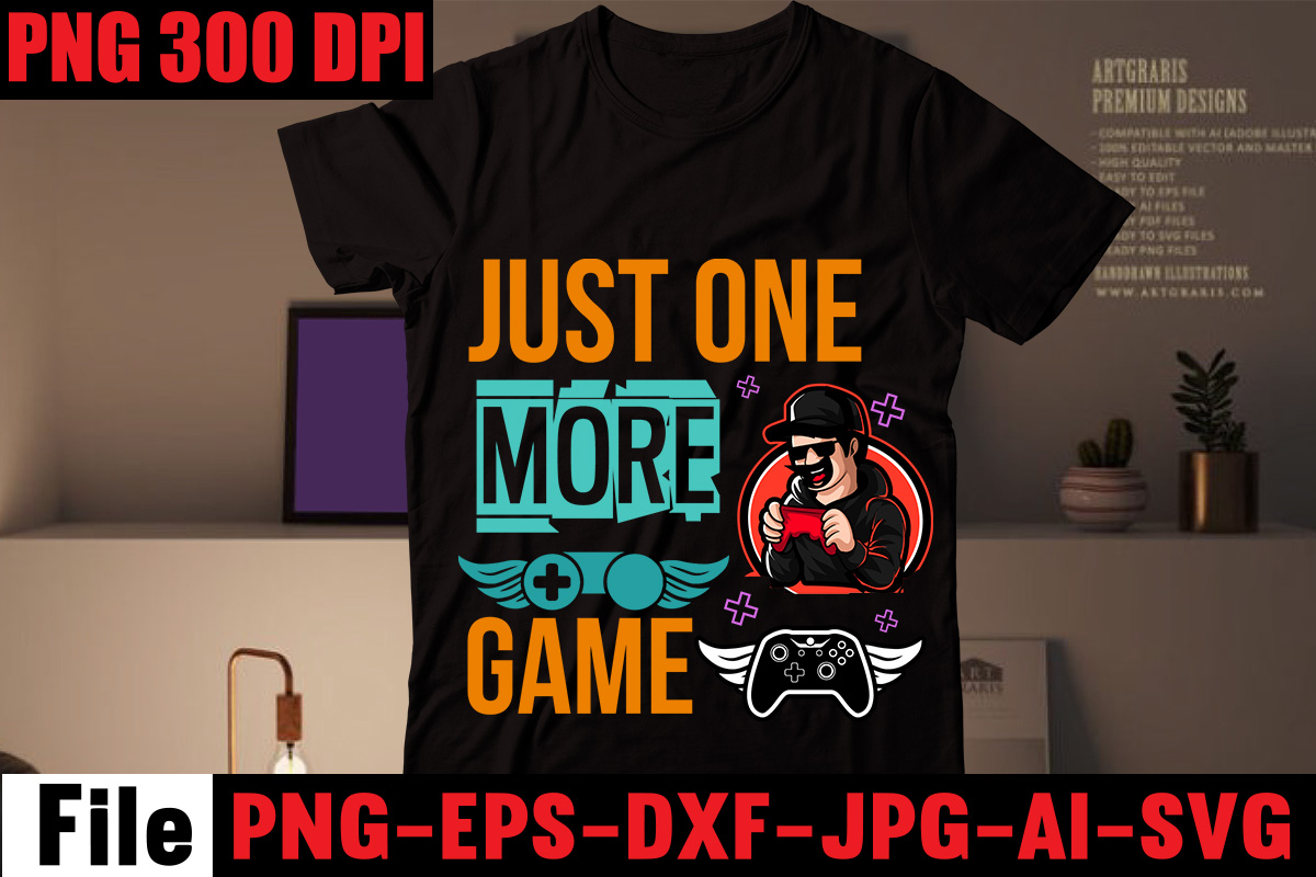Just One More Game T shirt Design Are We Done Yet I Paused My Game To Be Here T shirt Design just-one-more-game-t-shirt-design-are-we-done-yet-i-paused-my-game-to-be-here-t-shirt-design