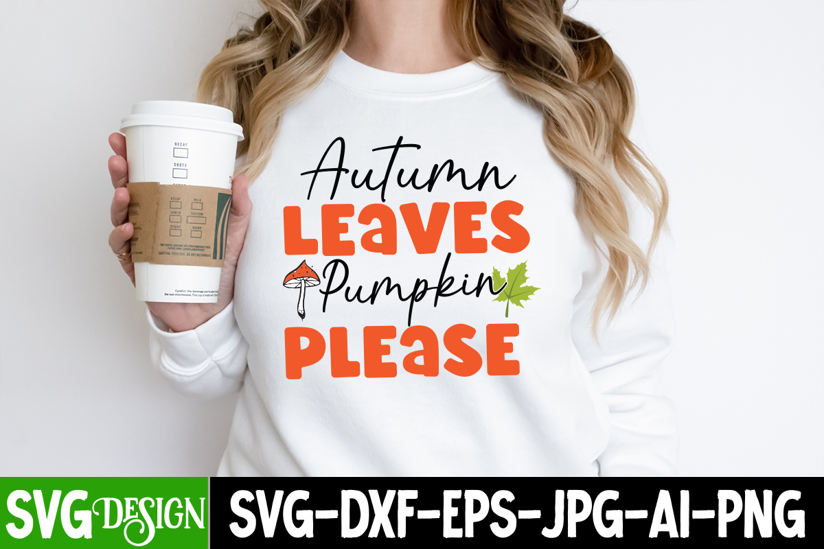 Autumn Leaves Pumpkin Please T Shirt Design Autumn Leaves Pumpkin autumn-leaves-pumpkin-please-t-shirt-design-autumn-leaves-pumpkin