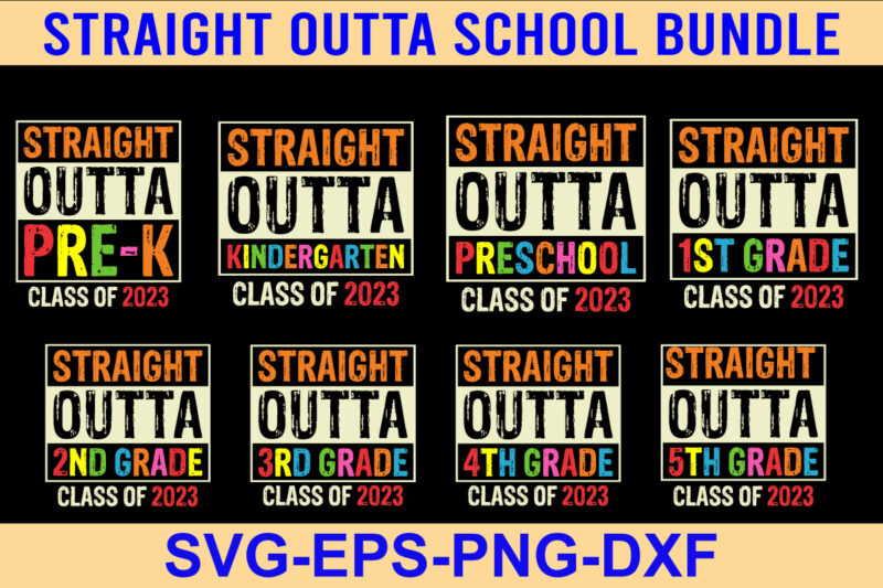 Straight Outta School Svg Bundle 1st Grade 2nd Grade 3rd Grade